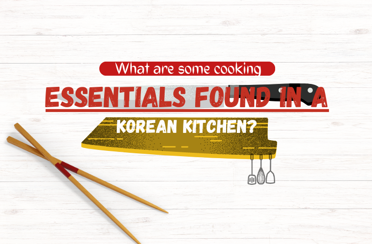 What are some cooking essentials found in a Korean kitchen? - K-CULT INDIA